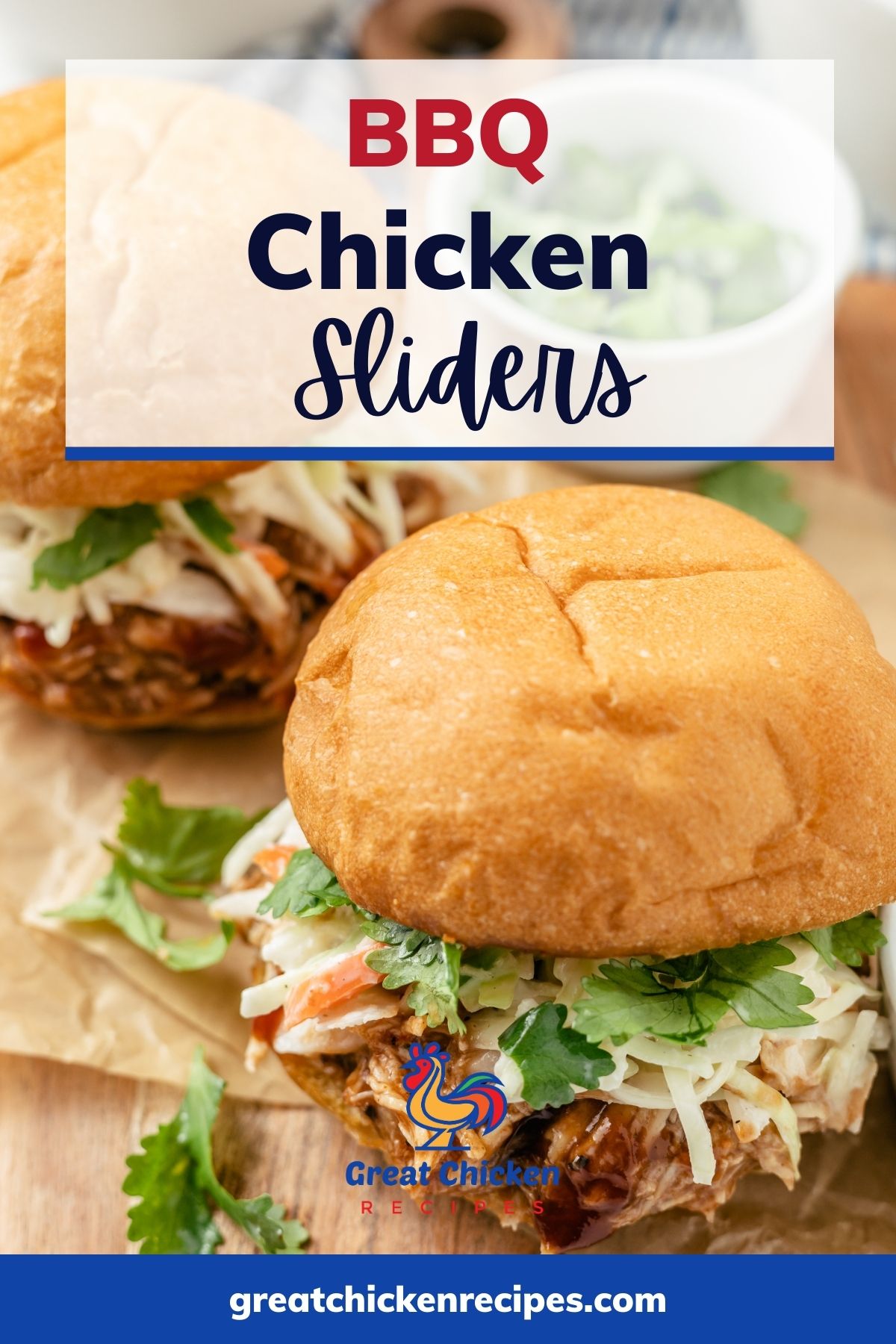 BBQ Chicken Sliders - Great Chicken Recipes